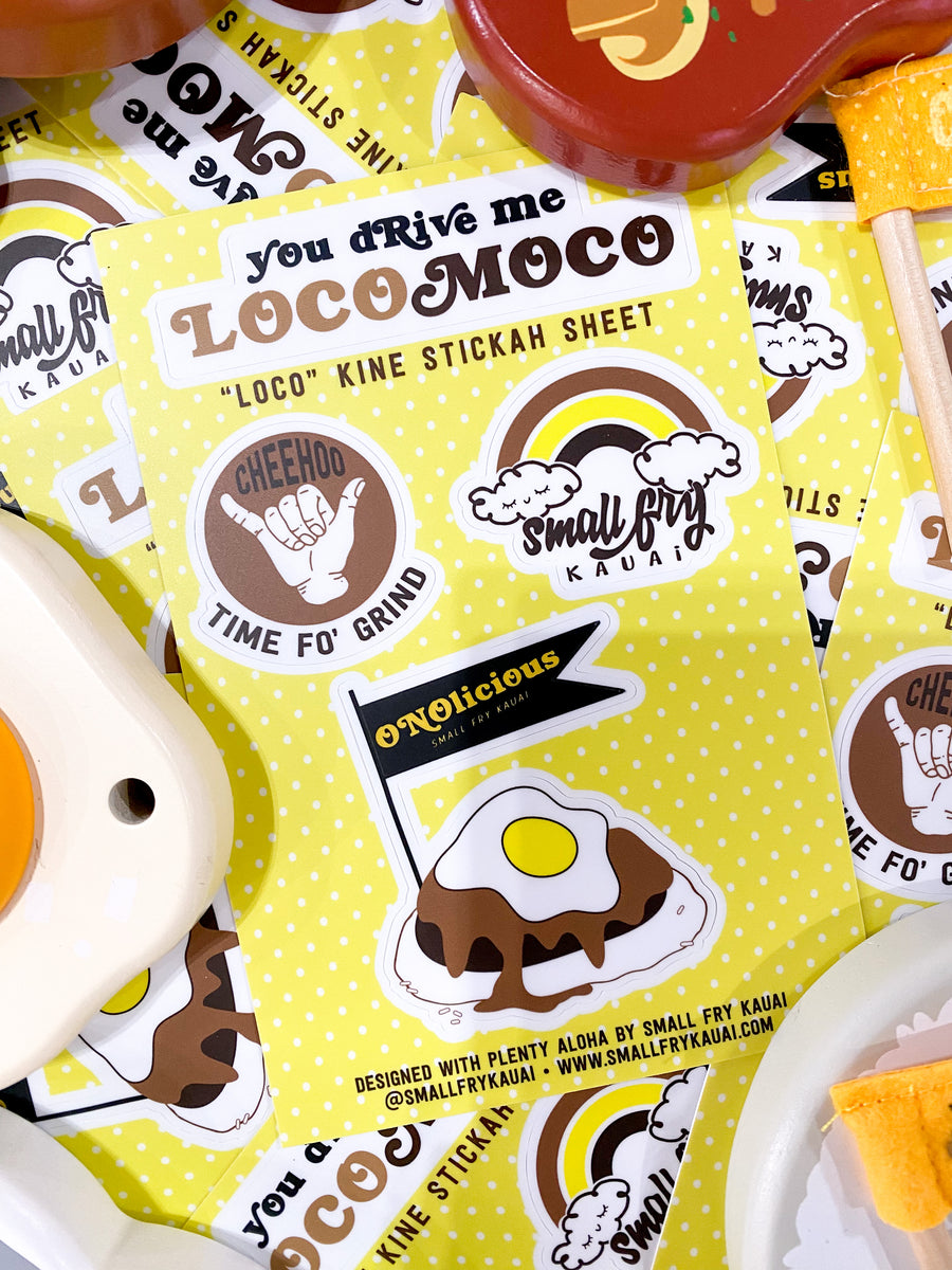 YOU DRIVE ME LOCO MOCO STICKAH SHEET – Small Fry Kauai